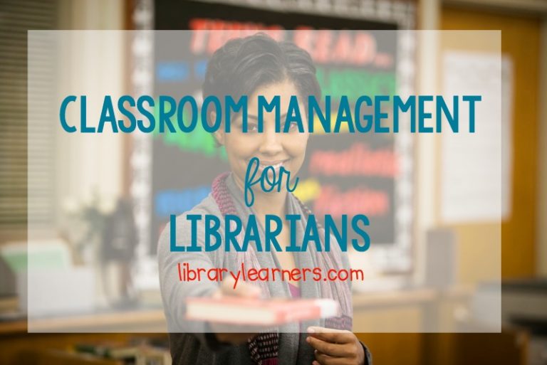 Classroom Management for Librarians - Library Learners