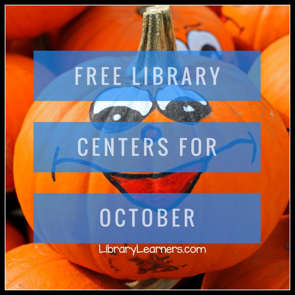 Free Library Centers for October - Library Learners