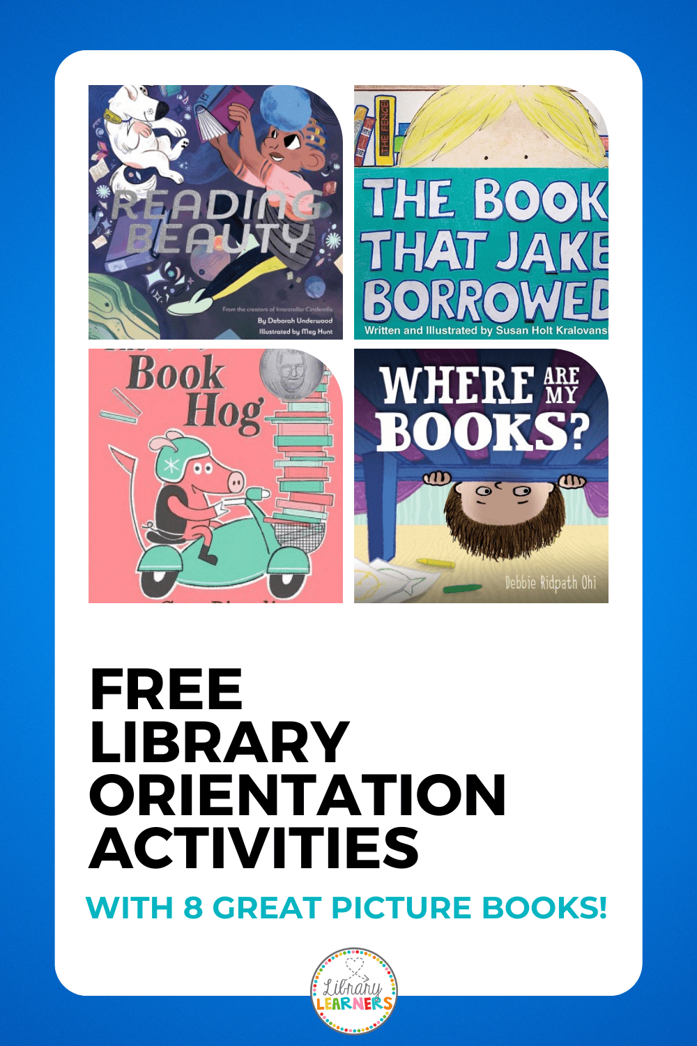 8 Great Library Orientation Picture Books - Library Learners