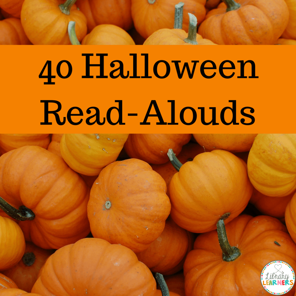 40 Best Halloween Read-Alouds - Library Learners
